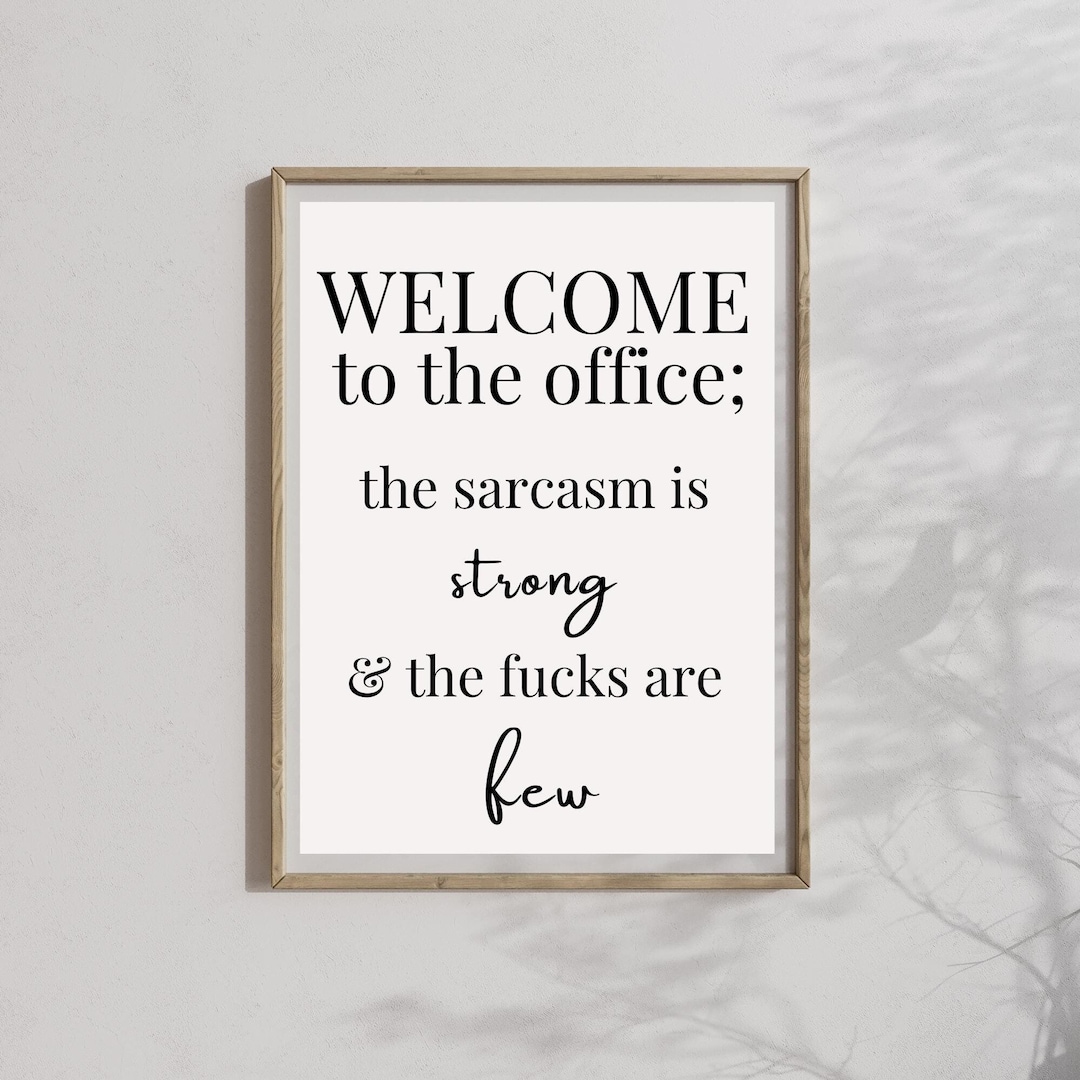 Welcome to the Office... Office Wall Decor, Funny Office Decor, Rude ...