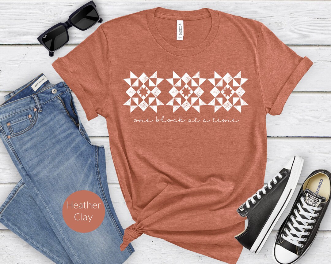 Quilt Block T-shirt for Women, One Block at A Time Quilting Shirt, Gift ...