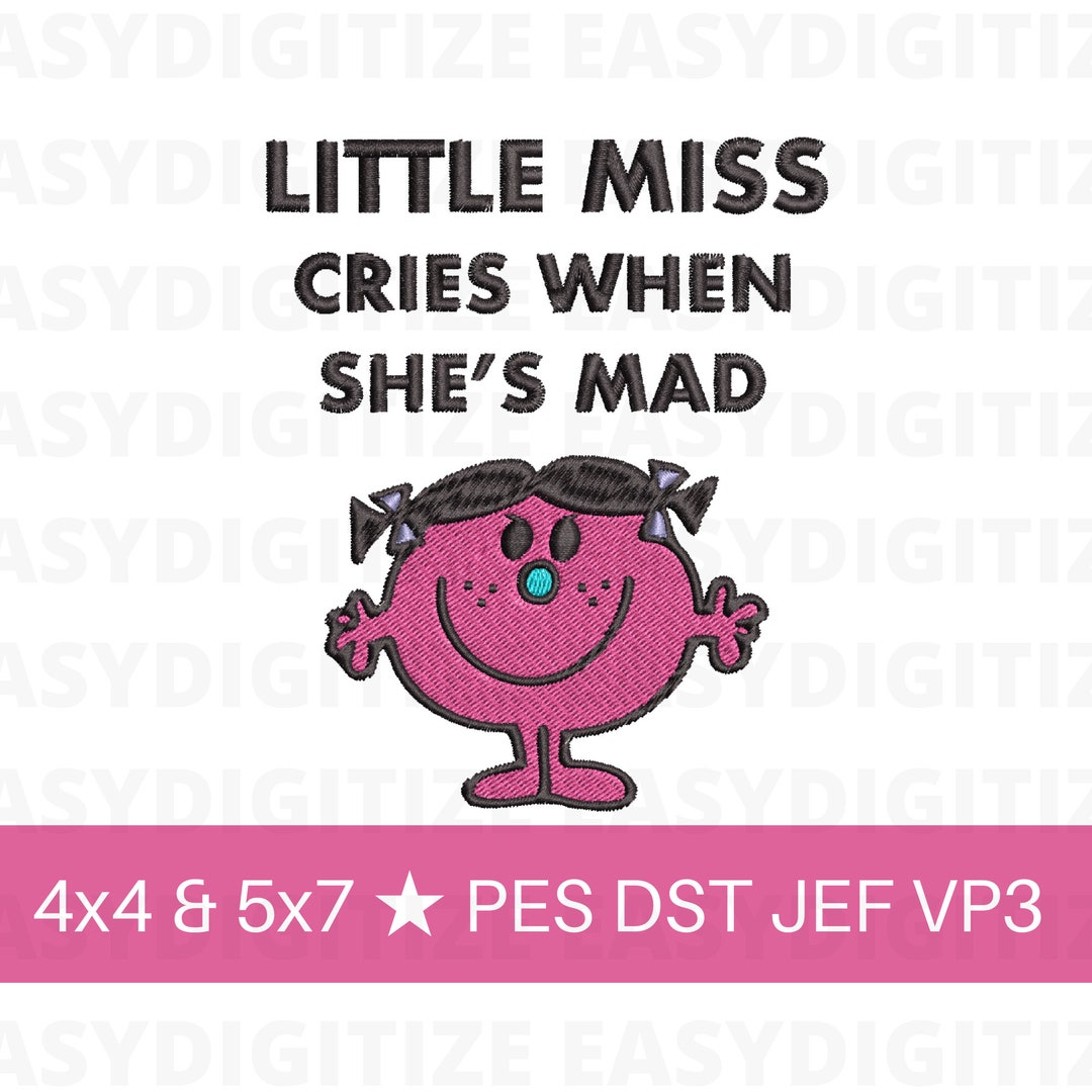 Little Miss cries When She's Mad Embroidery - Etsy Little Miss cries When She's Mad Embroidery - Etsy
