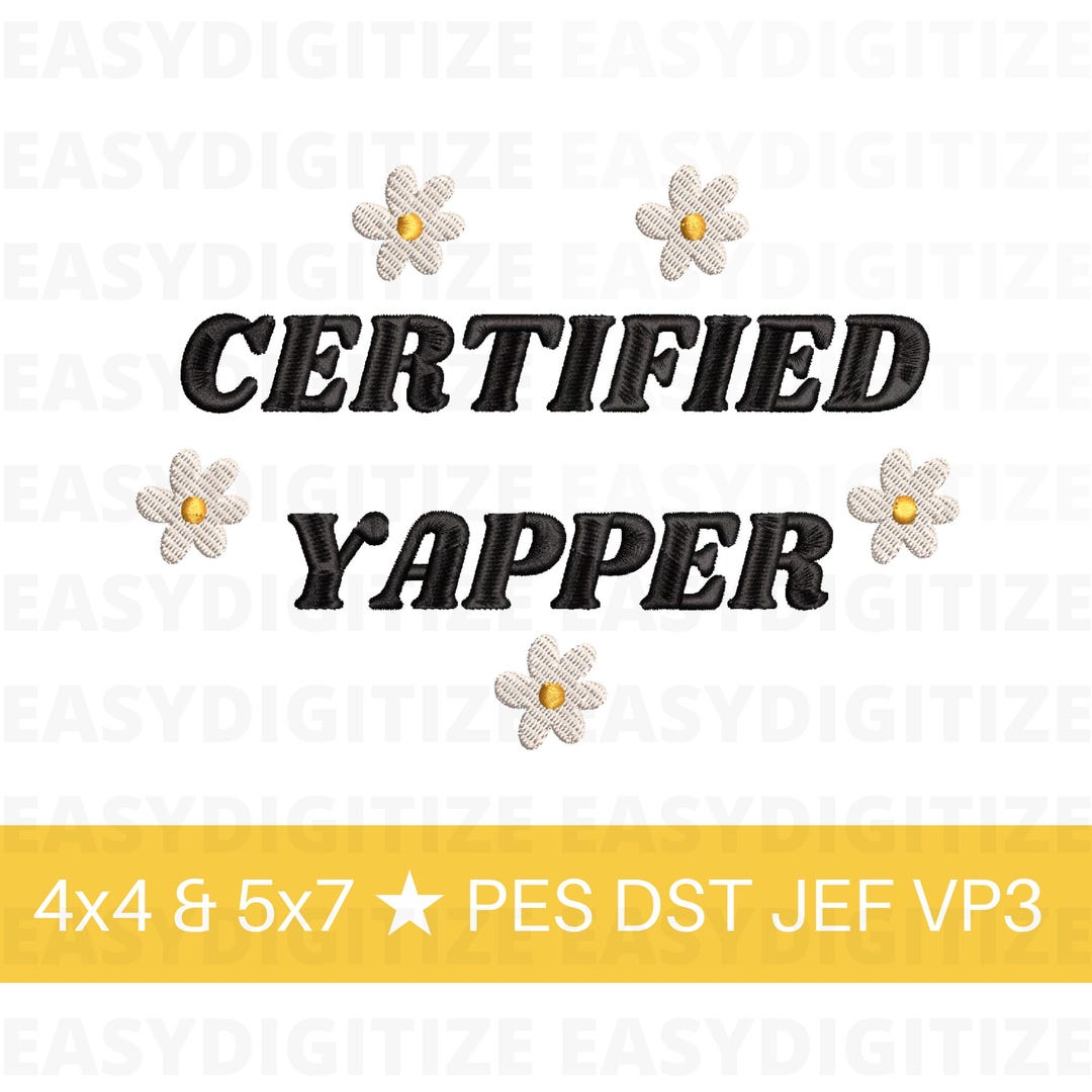 Certified Yapper Embroidery Design Files PES DST VP3 JEF 4x4 & 5x7 ...