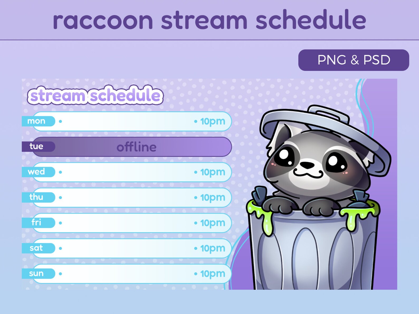 Raccoon Stream Schedule PNG & Editable PSD - Etsy
