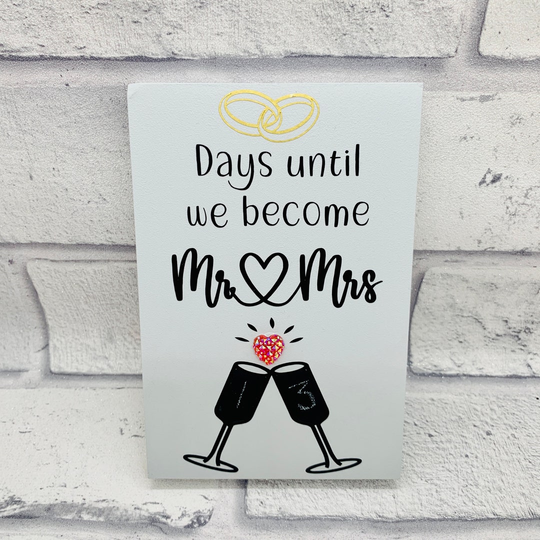 Countdown to Wedding Freestanding Sign for Couple, Days Until We Become ...