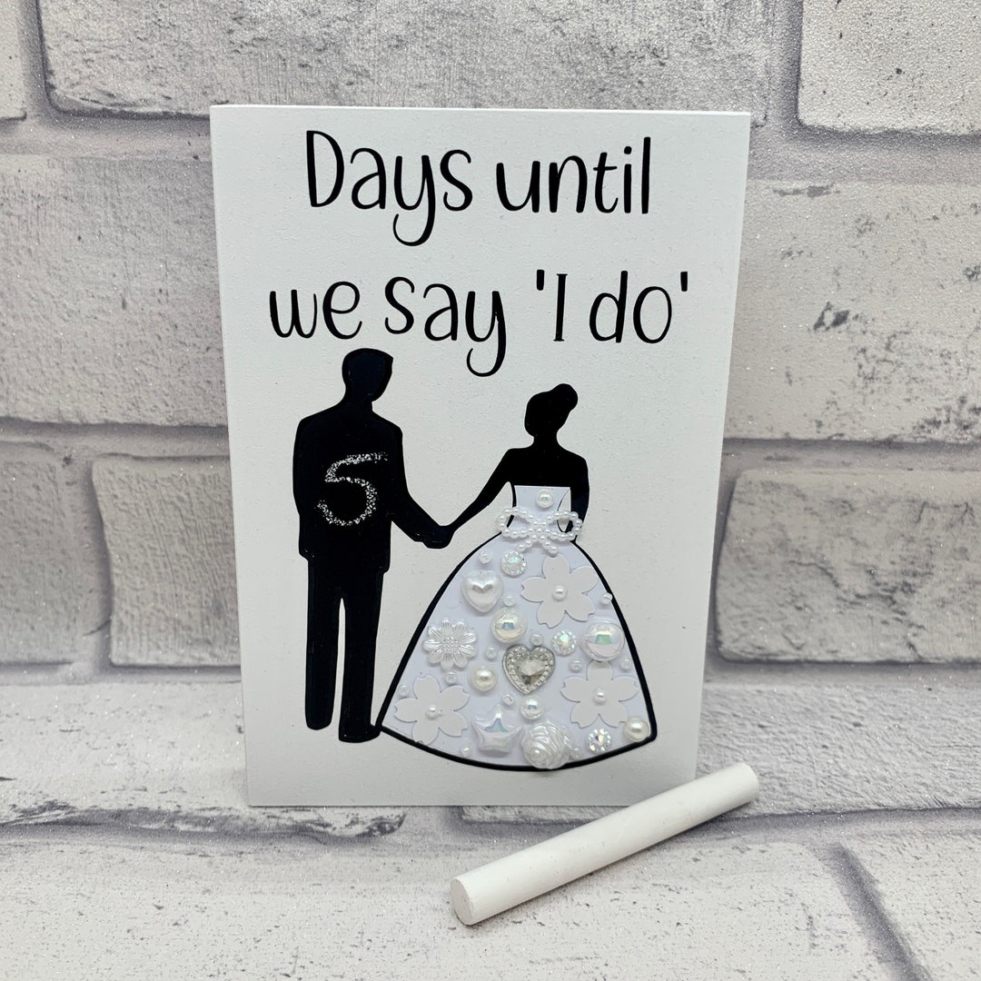 Countdown to Wedding Freestanding Sign for Couple, Days Until We Say I ...