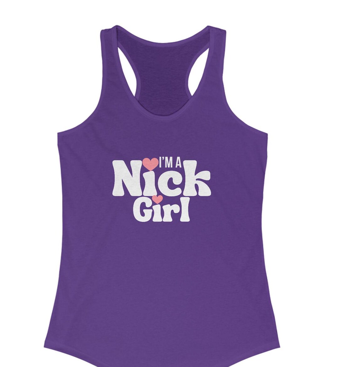 I'm a Nick Girl Racerback Tank, Women's Ideal Tank, Jonas Carter Lachey ...