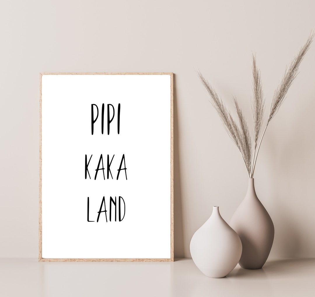 Poster PIPI KAKA LAND Poster For: Guest Toilet, Bathroom, Bathroom ...