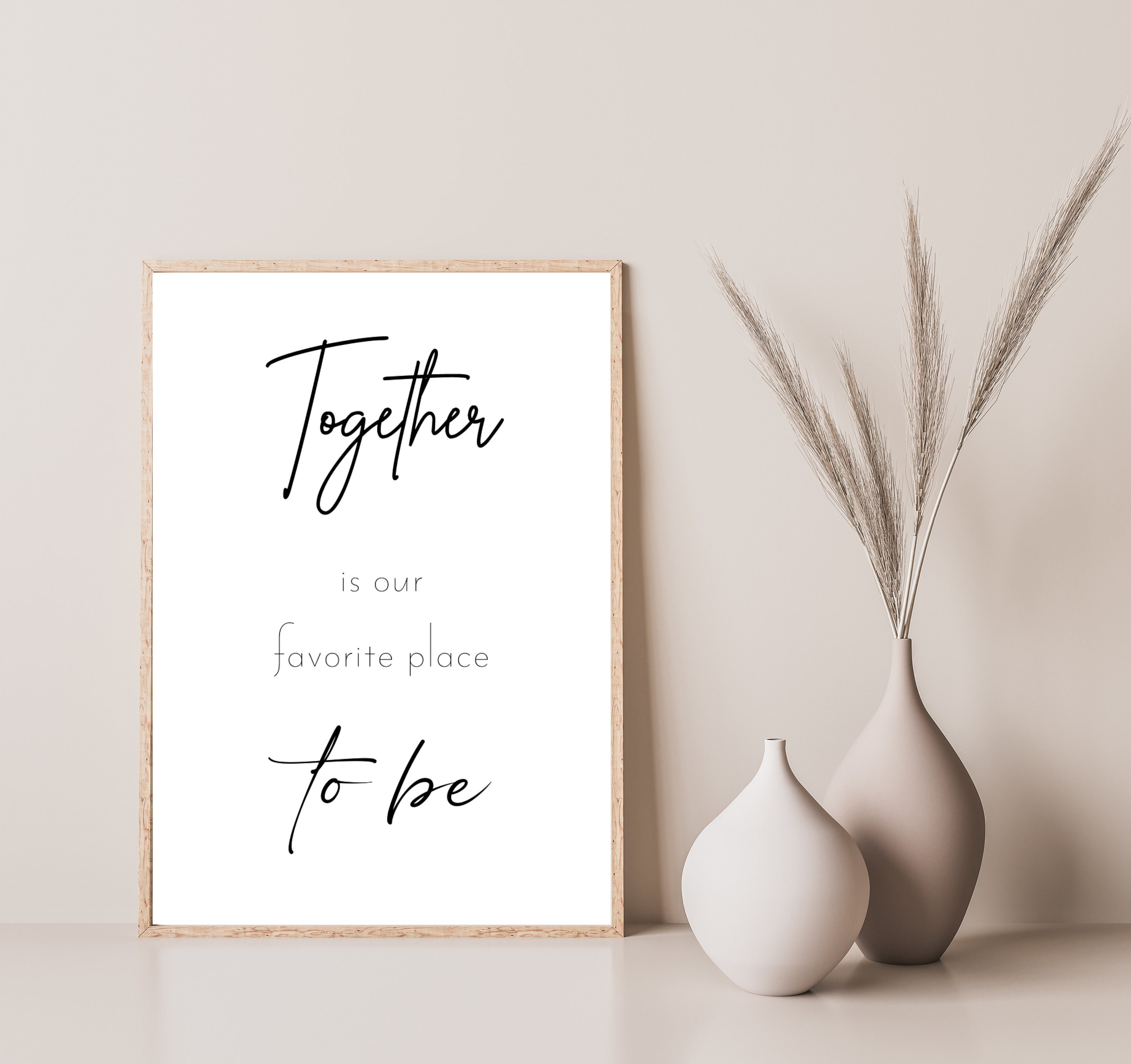 Poster Together is Our Favorite Place to Be, Living Room, Dining Room ...