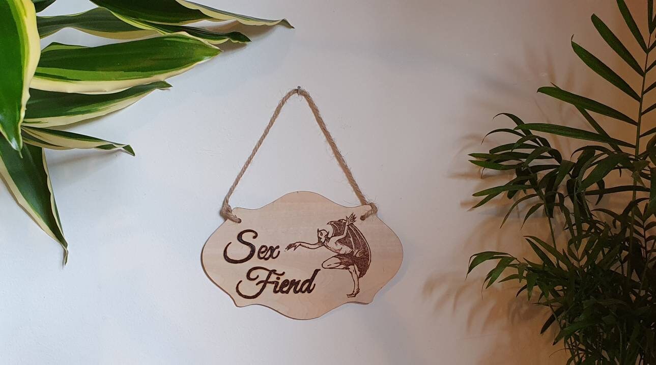 Sex Fiend- Pyrography Wooden Sign, Funny Home Decor, Rude Gift - Etsy UK