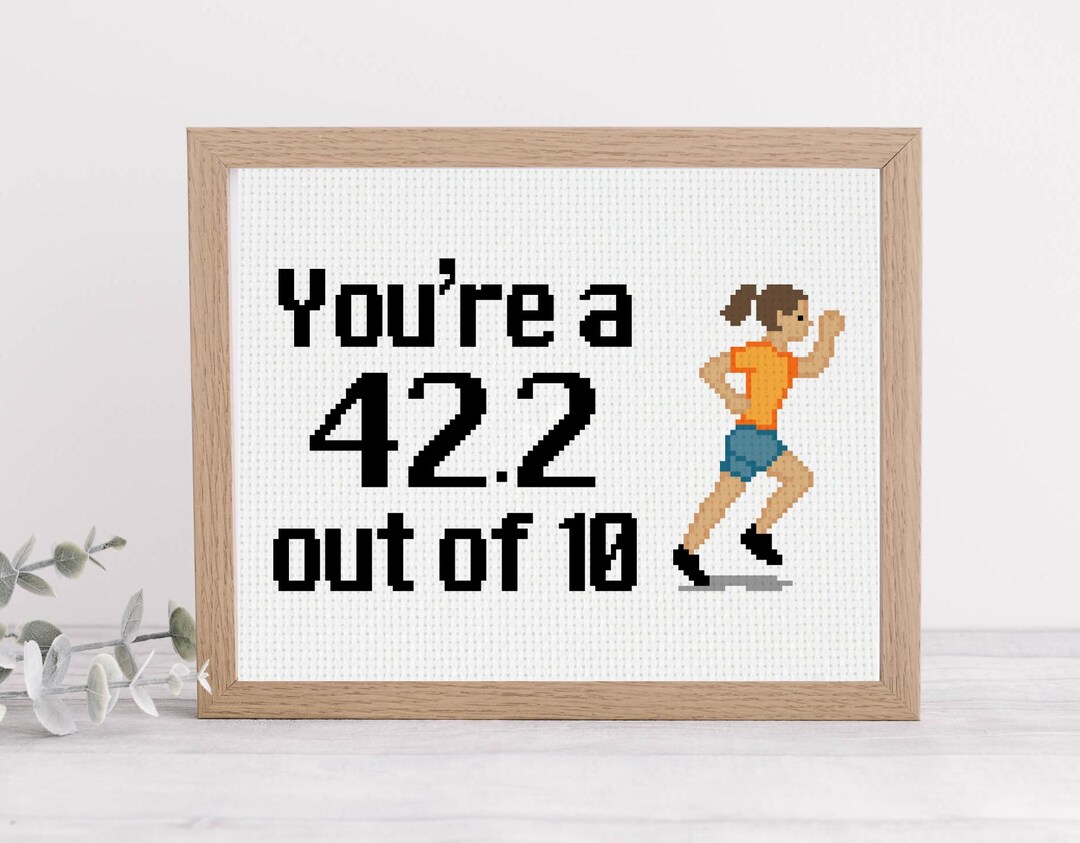 You’re a 42.2 Out of 10 Cross Stitch Pattern - Marathon Race Funny ...