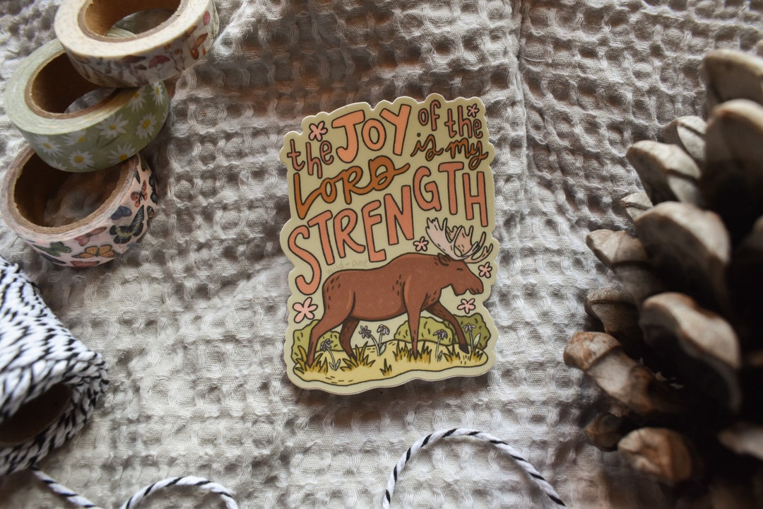 The Joy of the Lord Sticker - Moose & Nehemiah 8:10 Bible Verse Decal ...