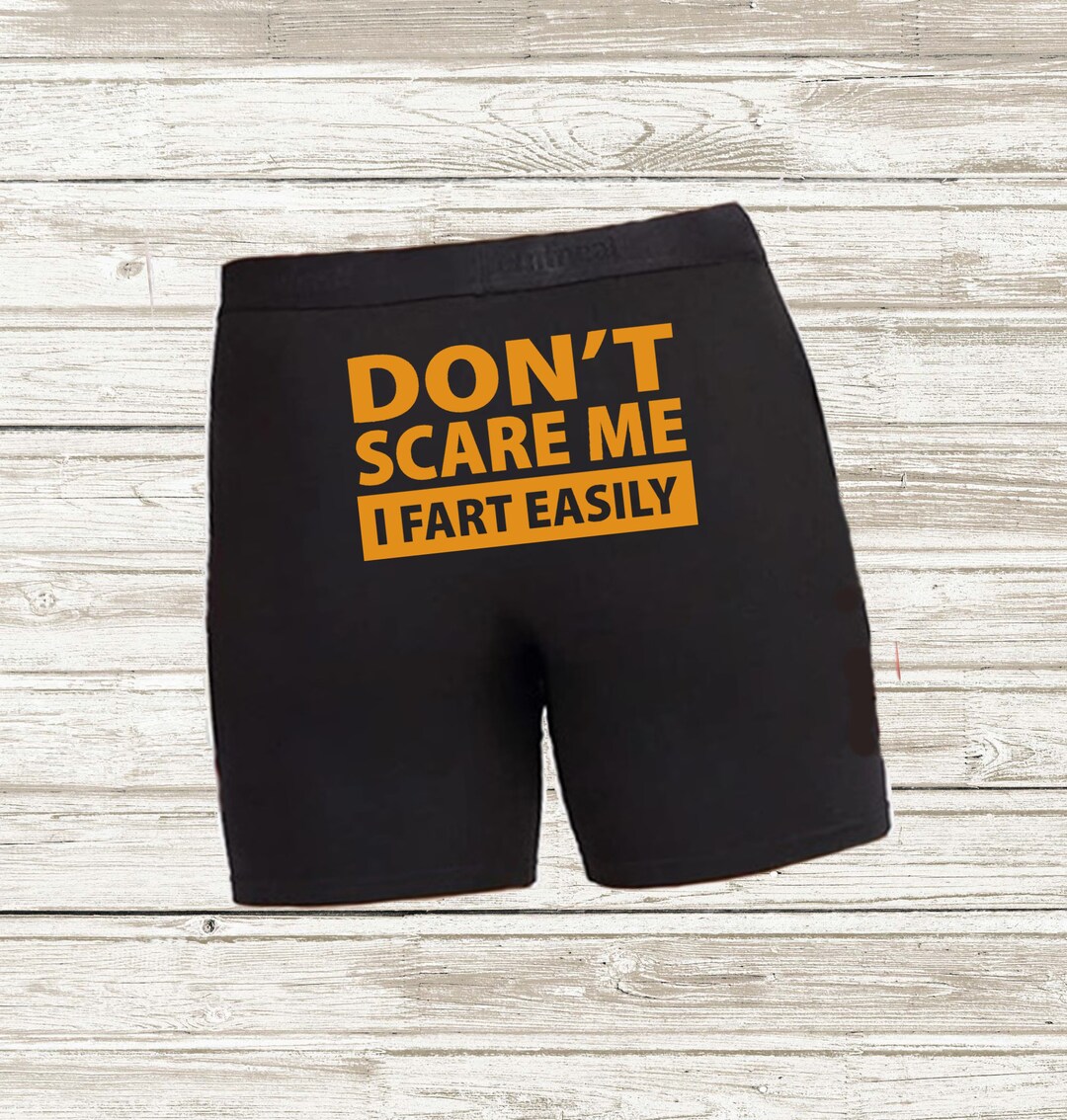 Men Boxer Briefs Don't Scare Me I Fart Easily - Etsy