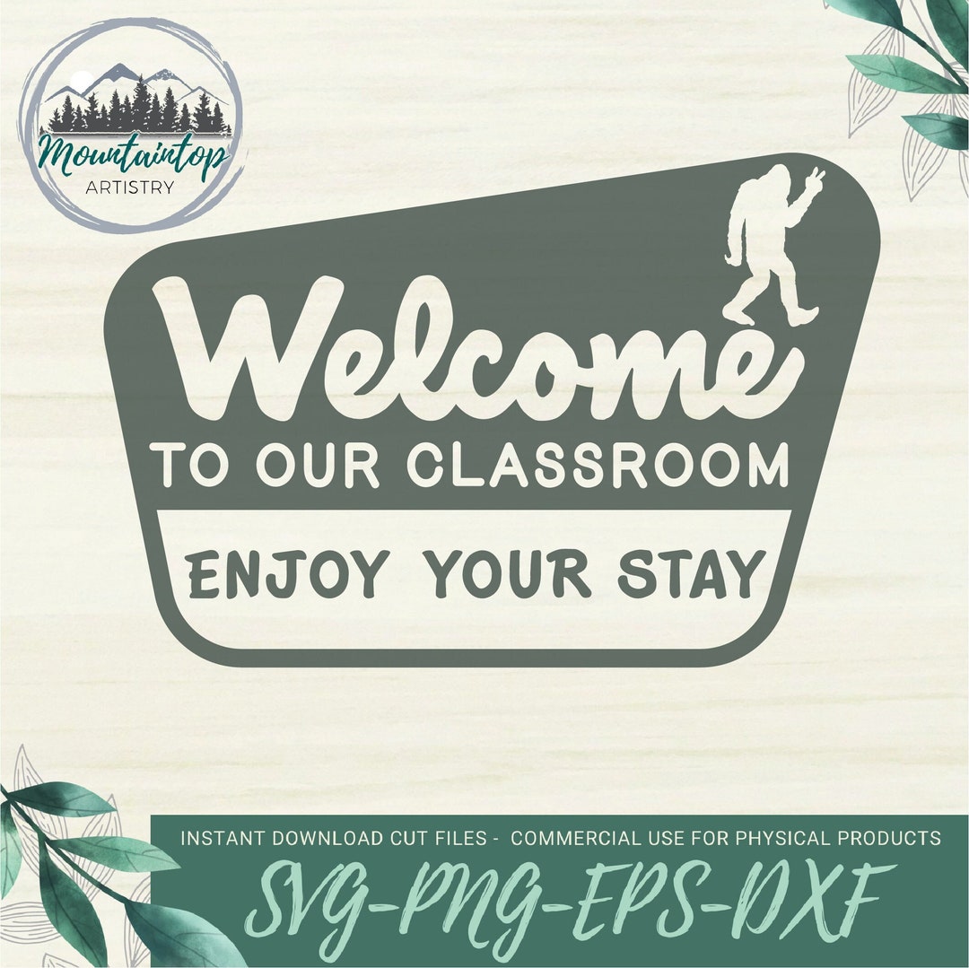 Welcome to Our Classroom Sign Bigfoot Classroom Camping Theme Woodland ...