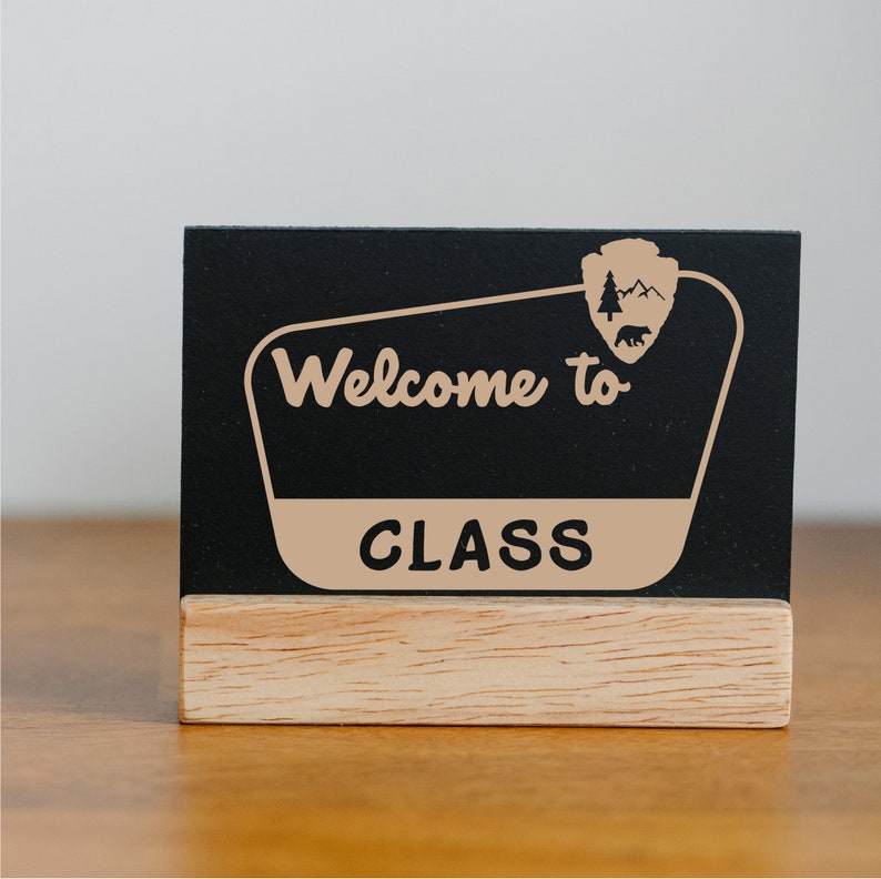 Welcome to Class National Park Sign Classroom Woodland Wall Art Gift ...