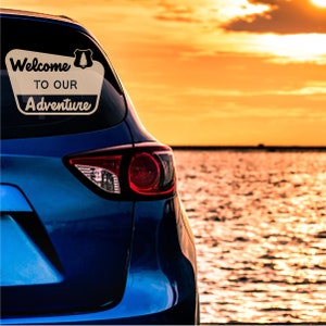 Welcome to Our Adventure Sign, Adventure National Park Sign, Outdoorsy ...