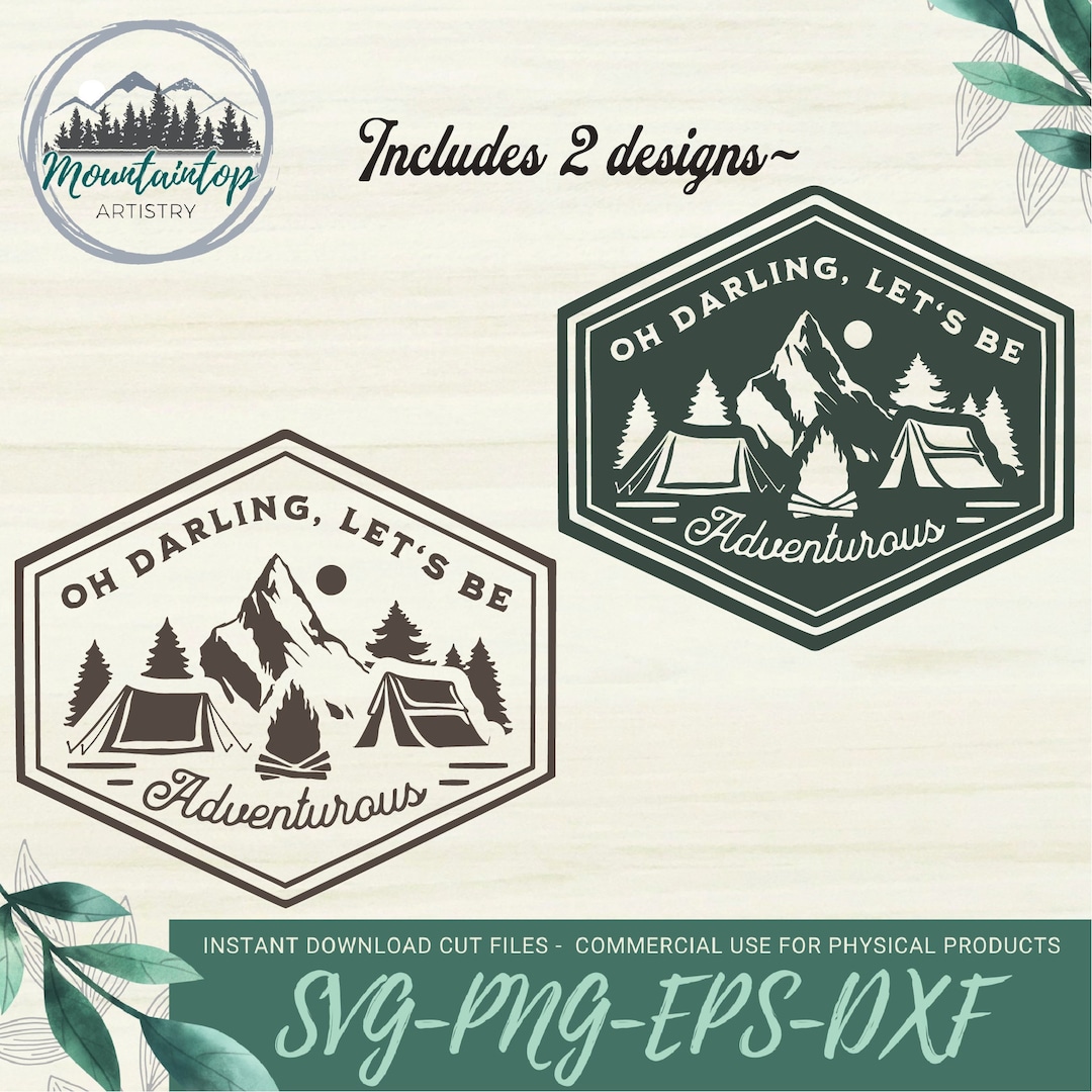 Let's Be Adventurous SVG, Let's Be Adventurous Sign, Camping Sign ...
