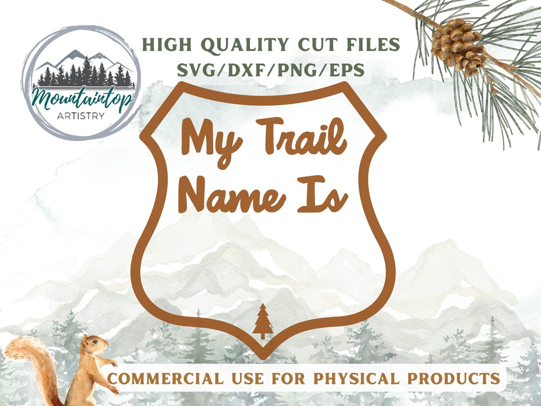 Hiker SVG Unique Hiking Gift Trail Name Sign Hiking Gift for Hikers ...
