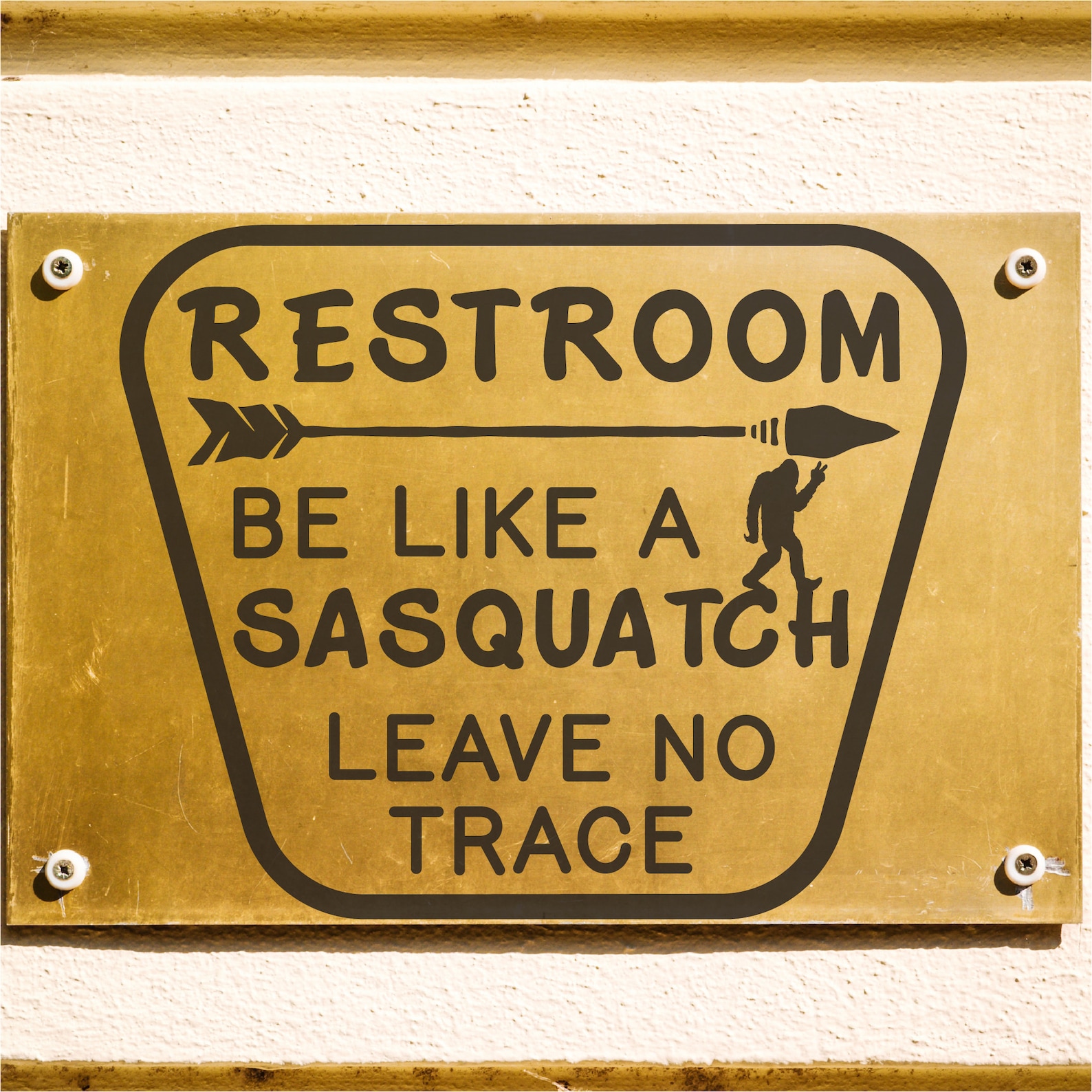 National Forest Service Bathroom Sign Be Like Sasquatch Leave No Trace ...