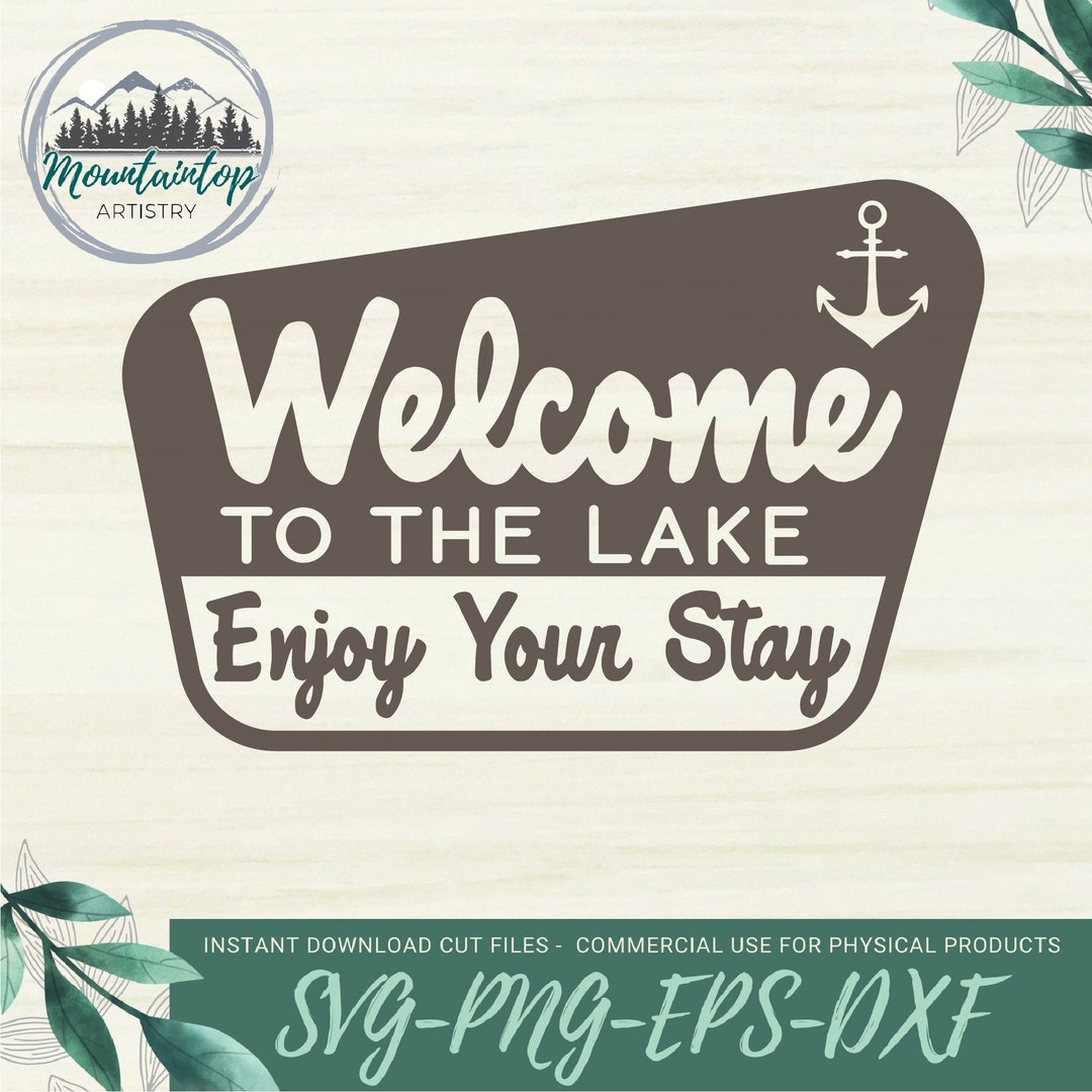 Welcome to the Lake Sign for Front Porch National Park Sign SVG Welcome ...