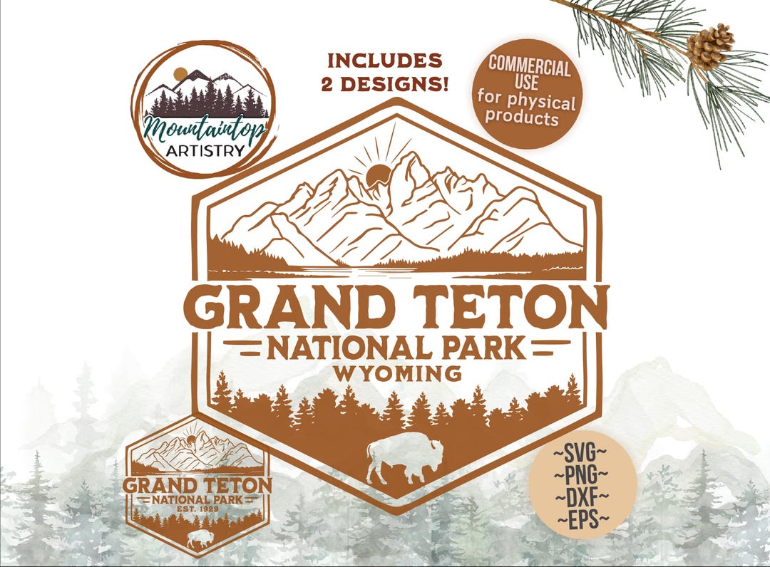 Grand Teton National Park SVG Files for Shirts Wyoming PNG Grand Teton ...