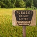 Please Do Not Litter Sign Save Our Forests PNG National Park Don't ...