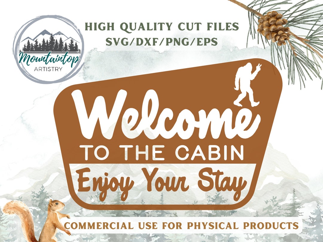 Welcome to the Cabin Sign PNG Sasquatch Welcome Sign SVG Bigfoot ...
