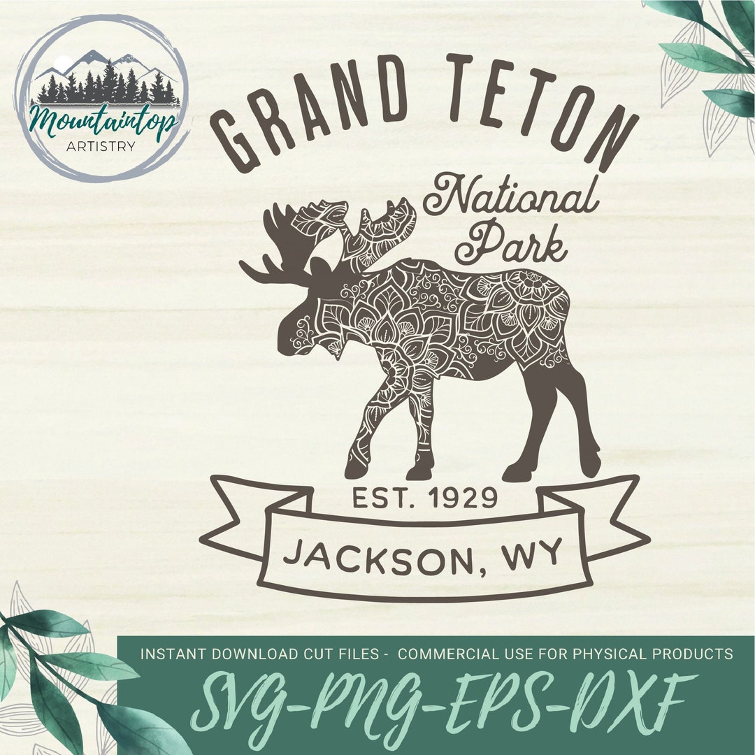 Grand Teton National Park SVG, Grand Teton Moose, Moose Mandala ...
