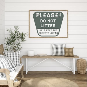 Please Do Not Litter Sign Save Our Forests PNG National Park Don't ...