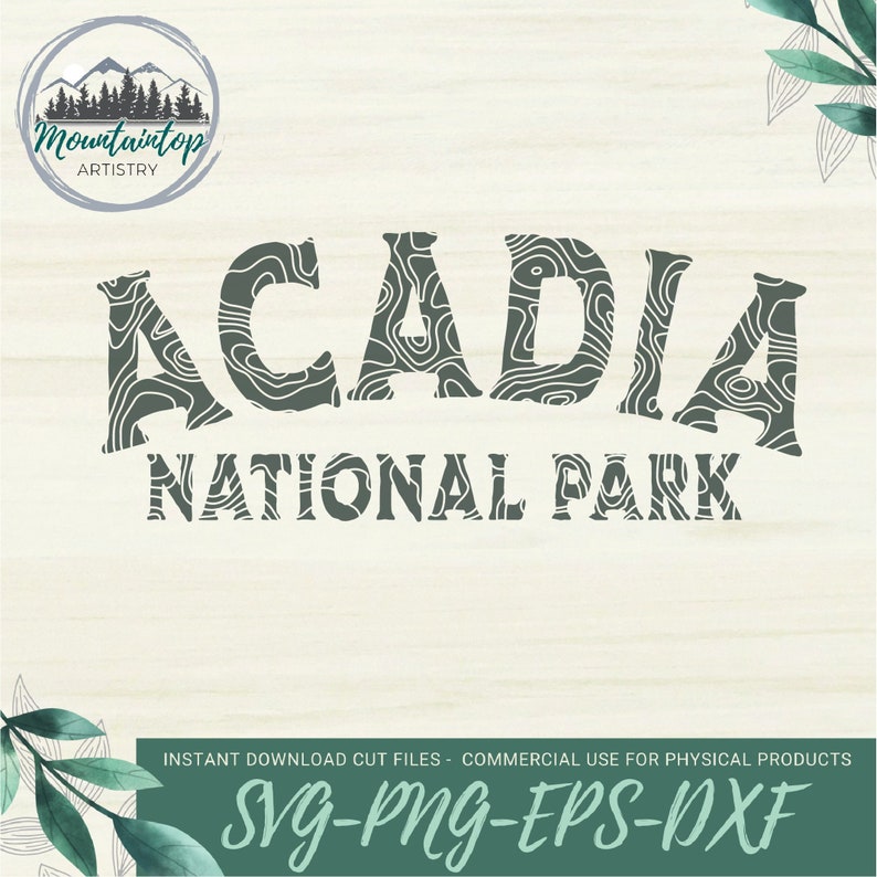 Acadia National Park SVG Acadia National Park Topographic - Etsy
