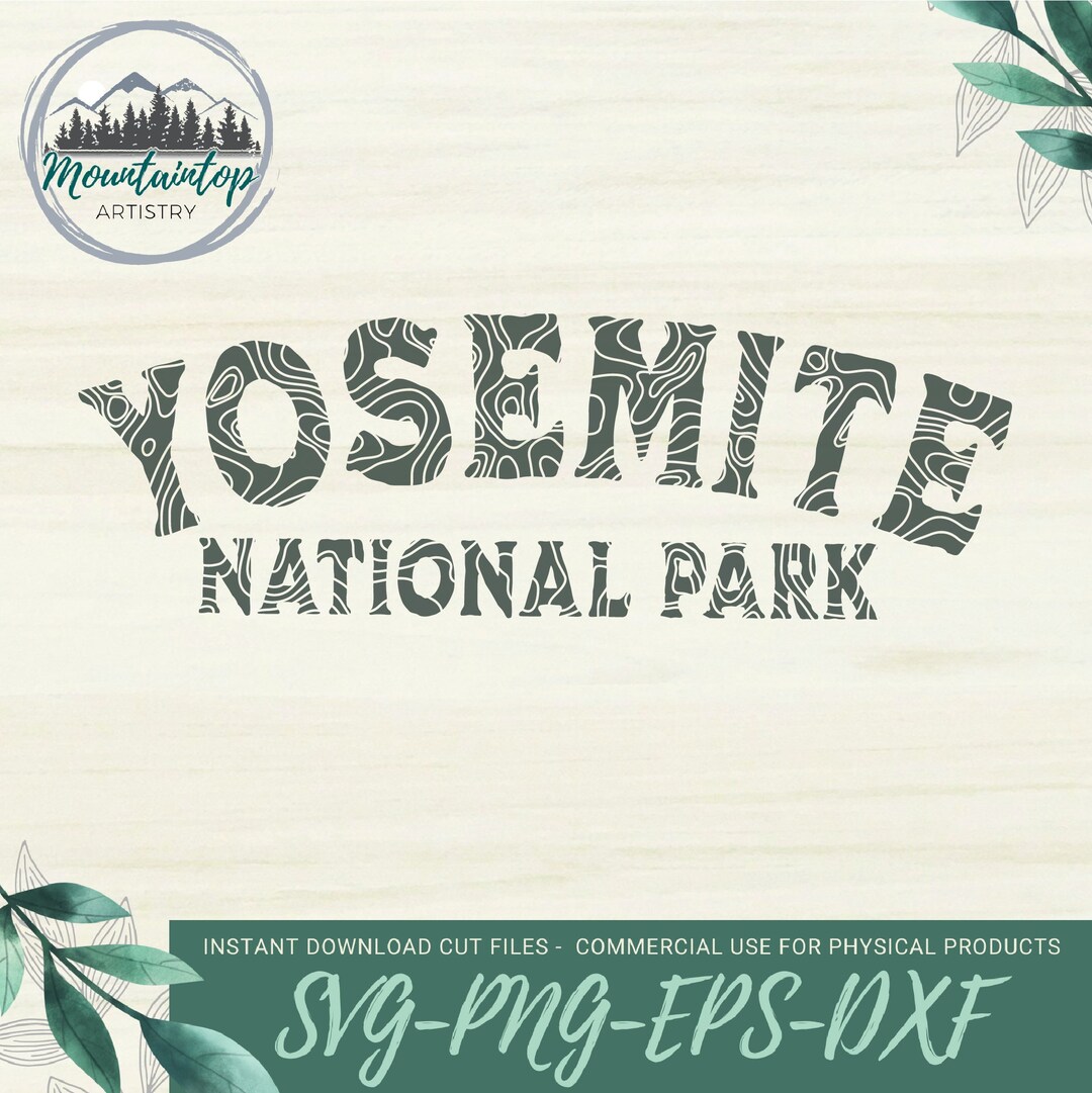 Yosemite National Park SVG, Yosemite Topographic, National Park Gift ...