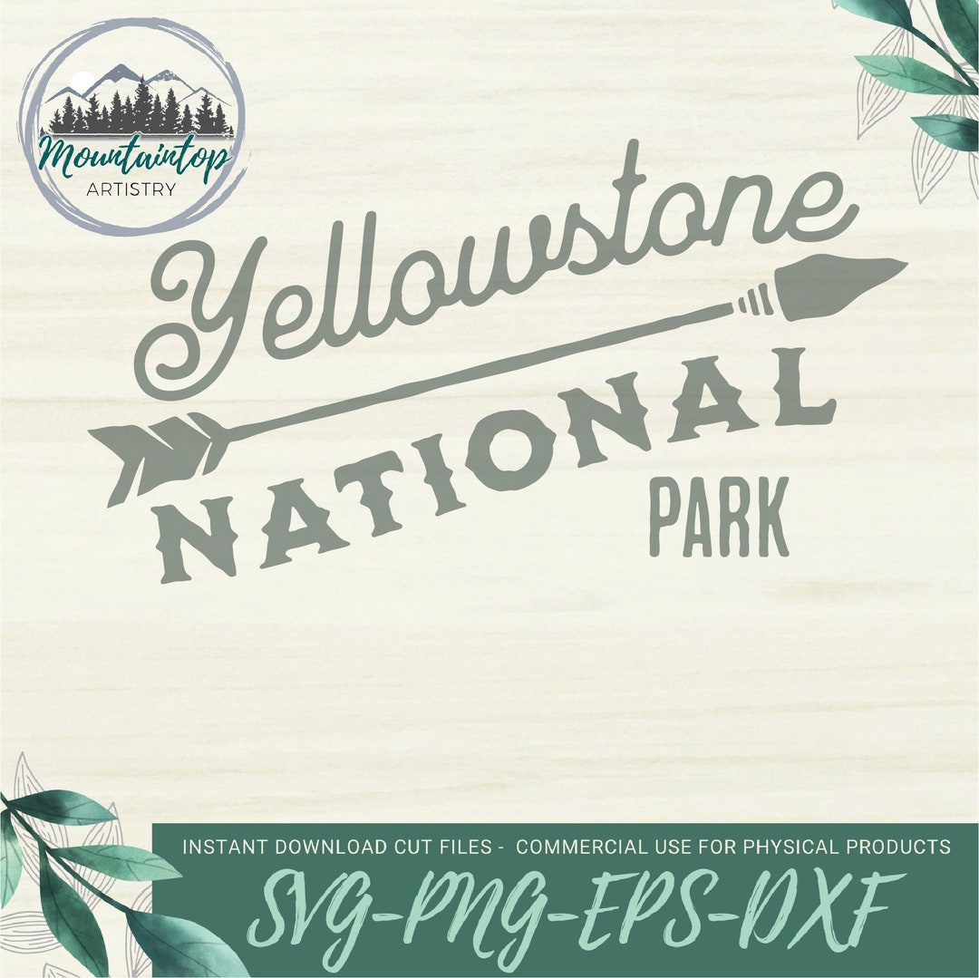 Yellowstone National Park, DIY Gift Ideas, National Park SVG, National ...