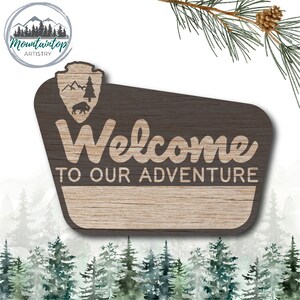 Welcome to Our Adventure Sign Laser Engraving Wedding Decor Forest Gift ...