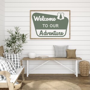 Welcome to Our Adventure Sign, Adventure National Park Sign, Outdoorsy ...