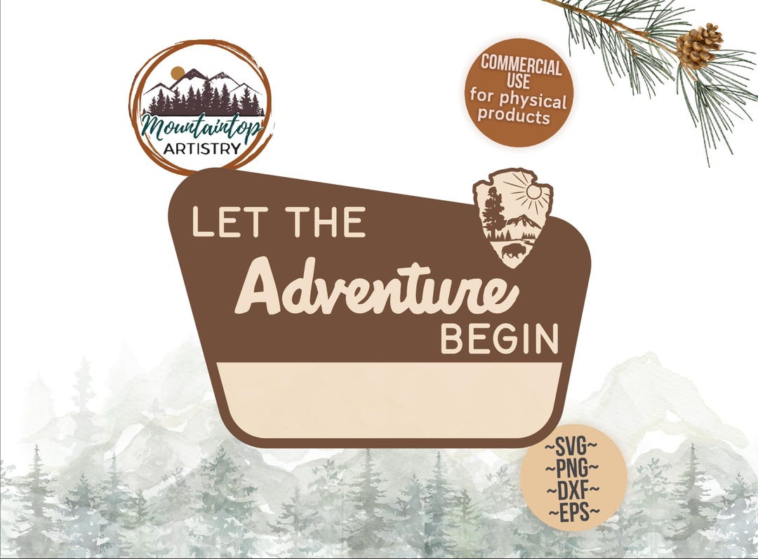 Let the Adventure Begin Sign Customizable National Park Sign Woodland ...