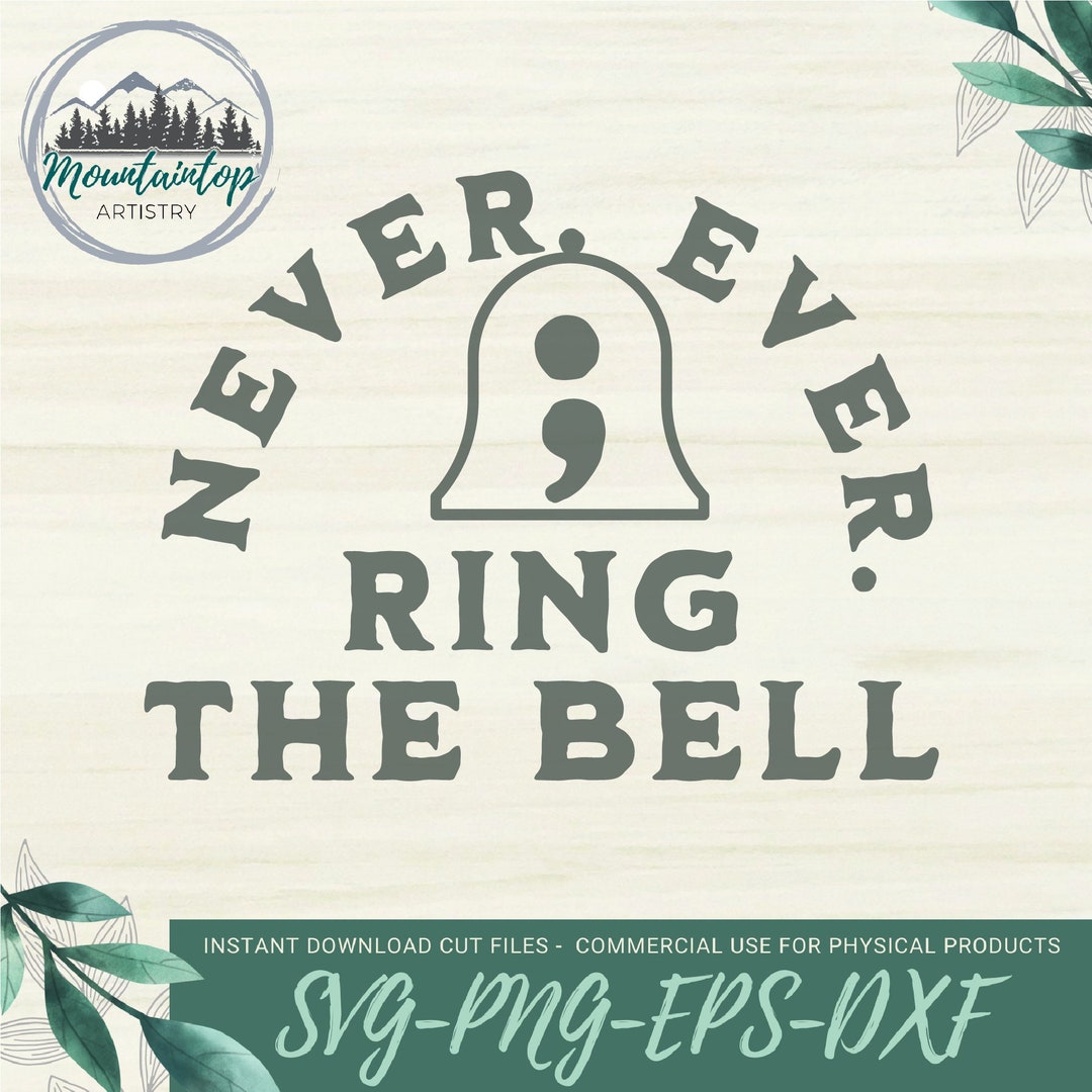 Never Ever Ring the Bell SVG, Never Ring the Bell, Buds Training, Navy ...