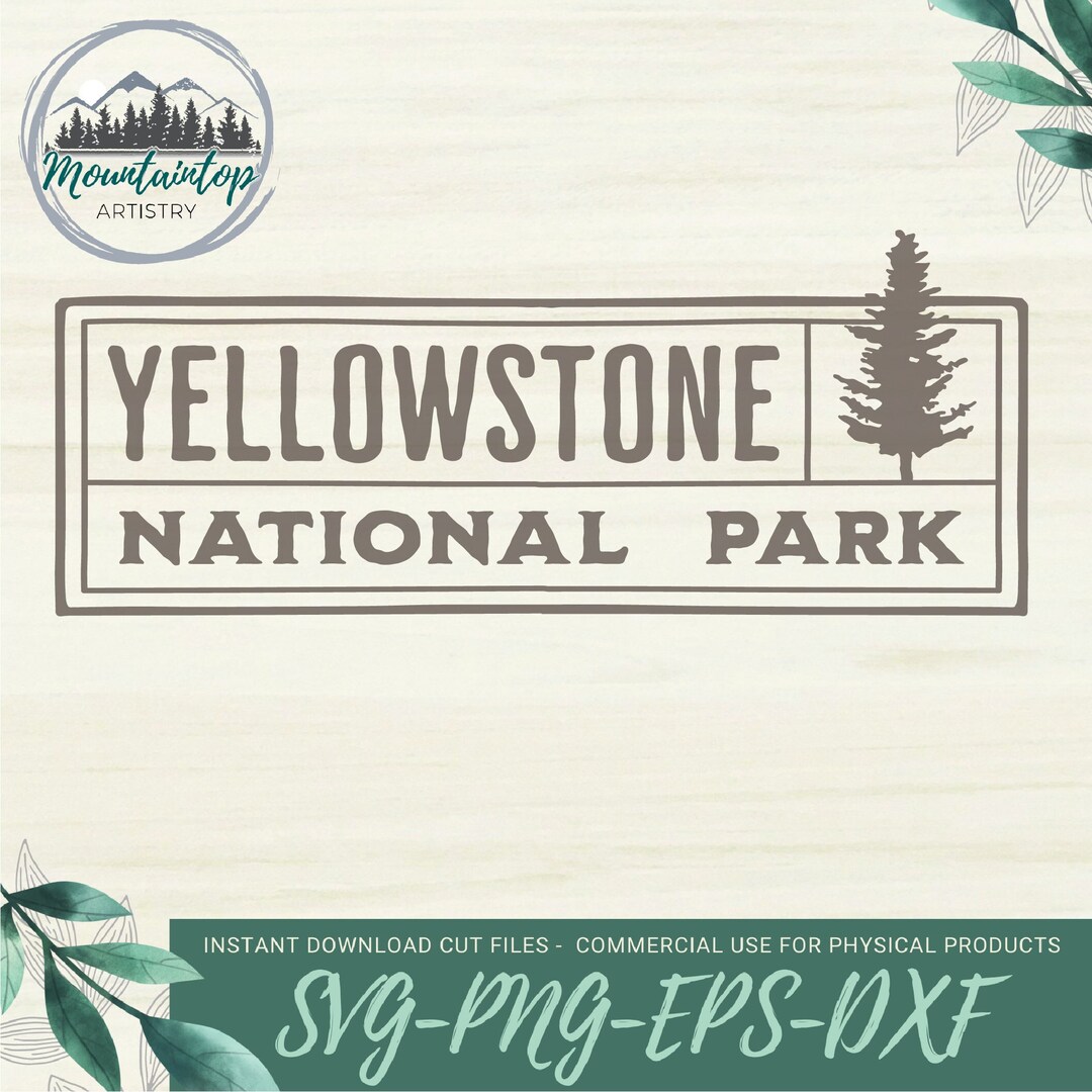 Yellowstone National Park SVG Wyoming Gift Yellowstone Park Wall Art ...