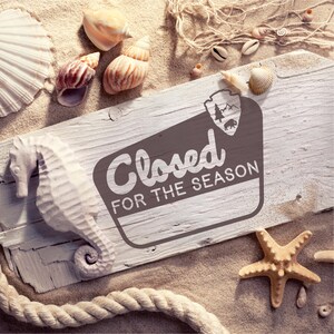 Closed for the Season Sign Campground Decor National Park Sign ...