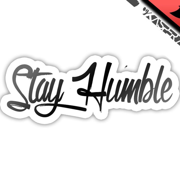 Stay Humble Decal - Etsy