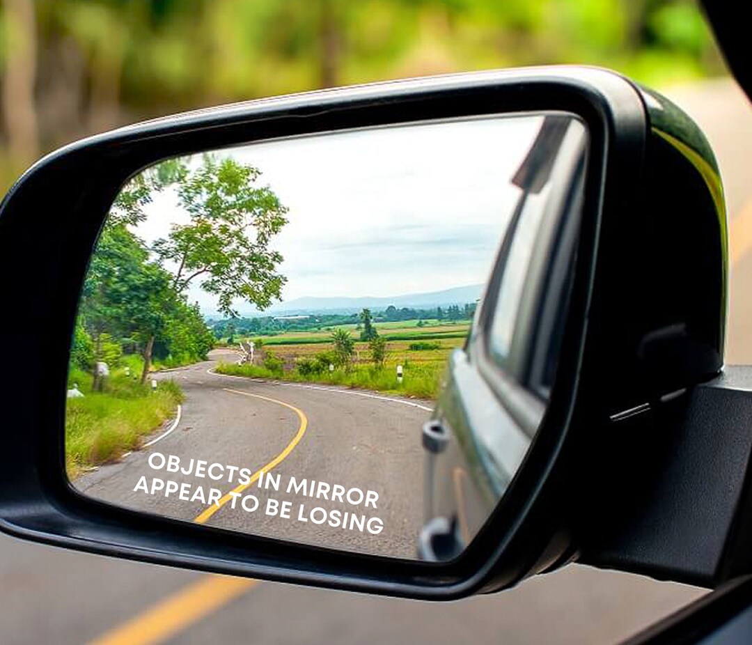 Objects in Mirror Appear to Be Losing 2 PACK Decal Sticker - Vinyl ...