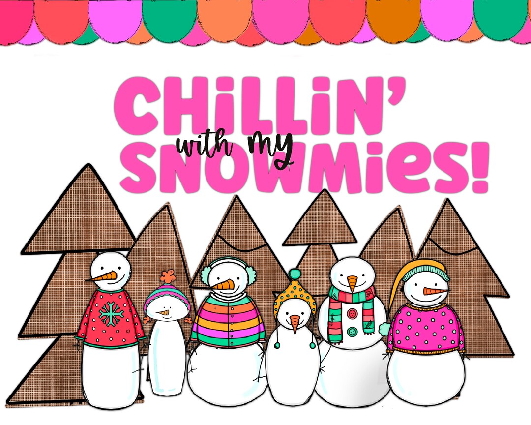 UPDATED Chilling With My Snowmies Bulletin Board Kit 8x10 and 11x14 ...
