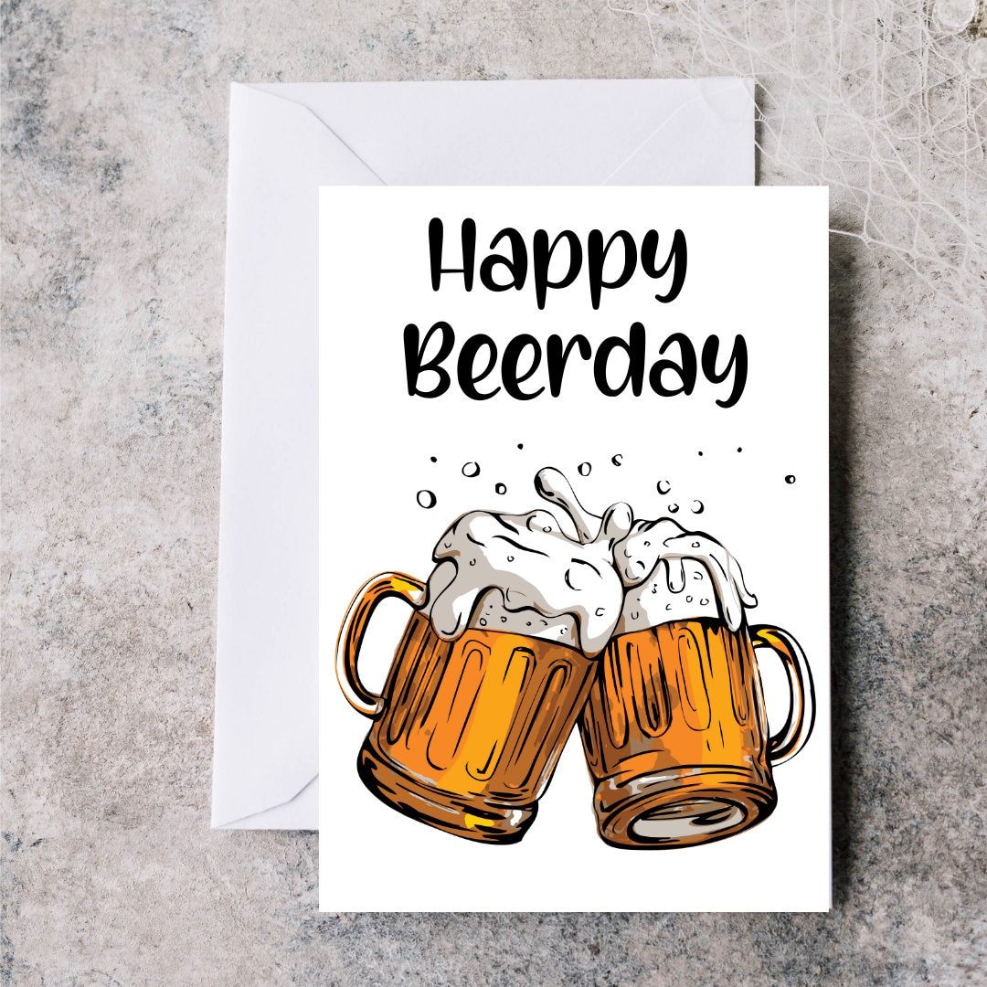 Happy Beerday Card, Birthday Beer Card, Birthday Card for Him, Birthday ...