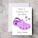 You Croc! Birthday Card for Croc Wearer, Personalised Croc Birthday ...
