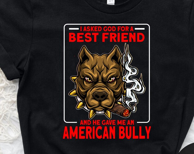 American Bully Dog T-shirt, Dog Shirt, Bully Shirt, Funny Bully Shirt ...