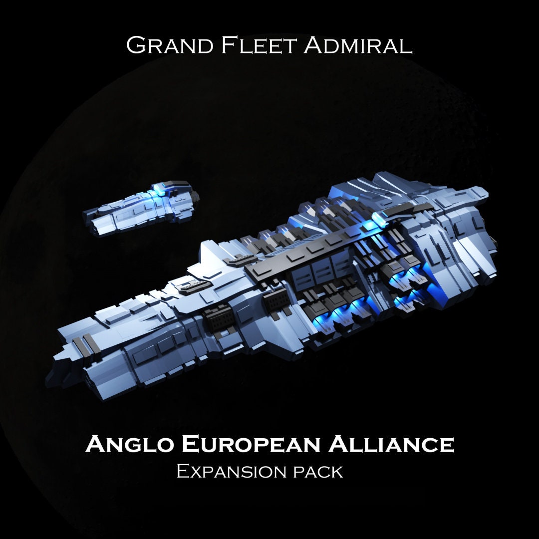 Anglo European Alliance Flagships and Expansions - 1/5000 Scale - Grand ...