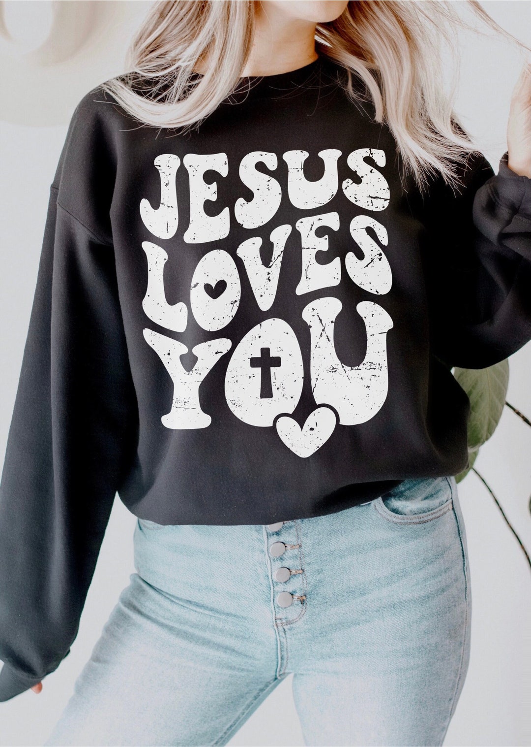 Jesus Loves You Christian Sweatshirt, Christian Merch, Christian ...