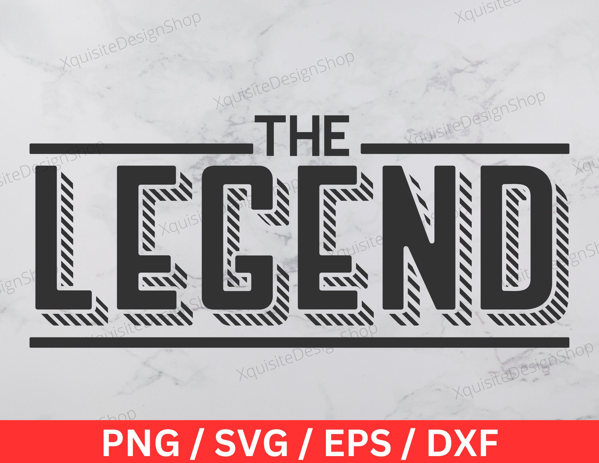 The Legend SVG | Fathers Day | Dad | Instant Download | Digital ...
