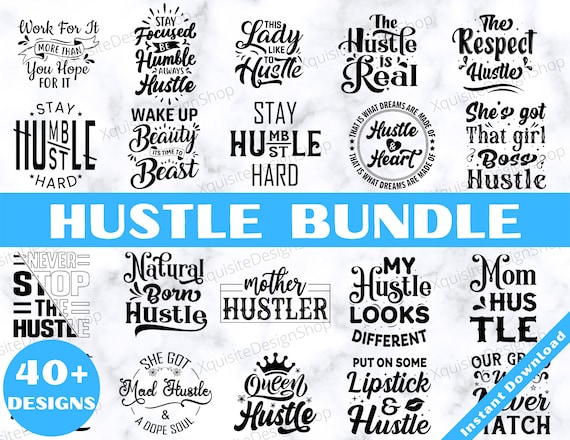 Hustle Png Svg Bundle Hustle Svg Bundle Hustle Png Bundle - Etsy