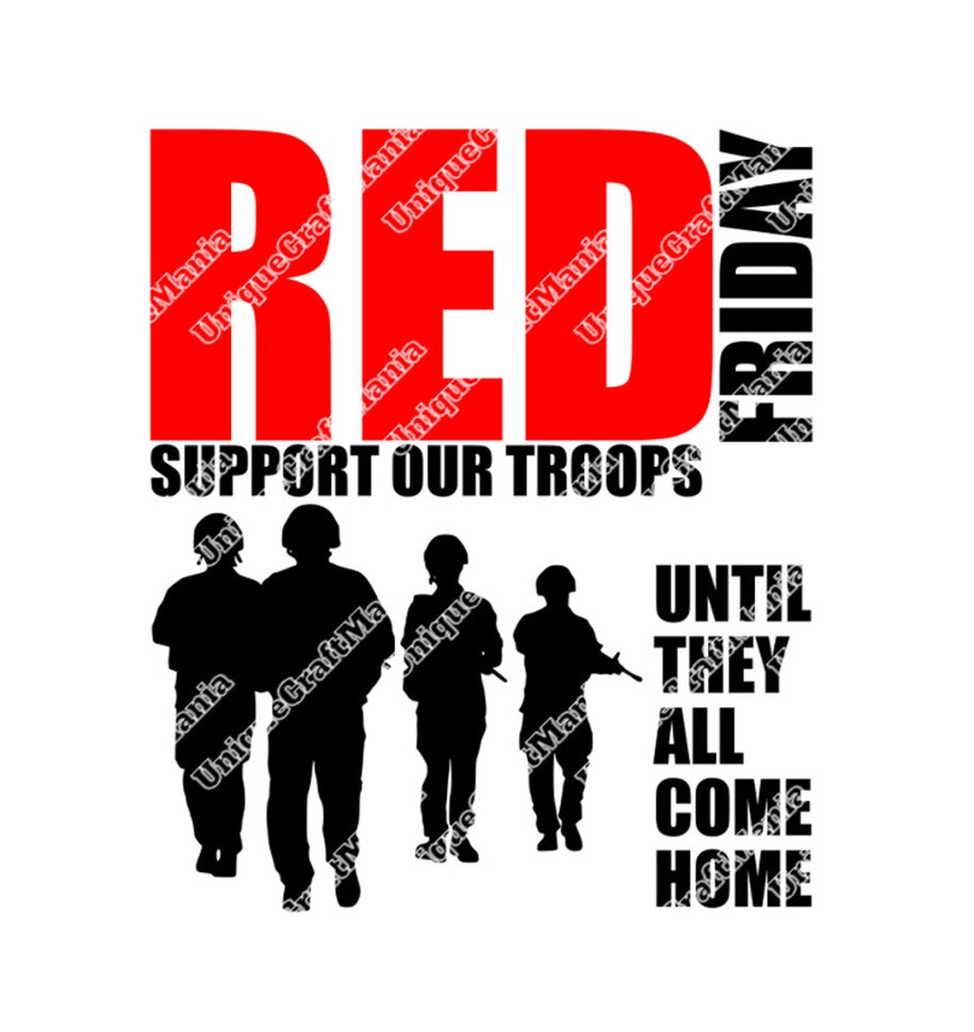 Red Friday, Support Our Troops, Military, Memorial Day, Patriotic ...