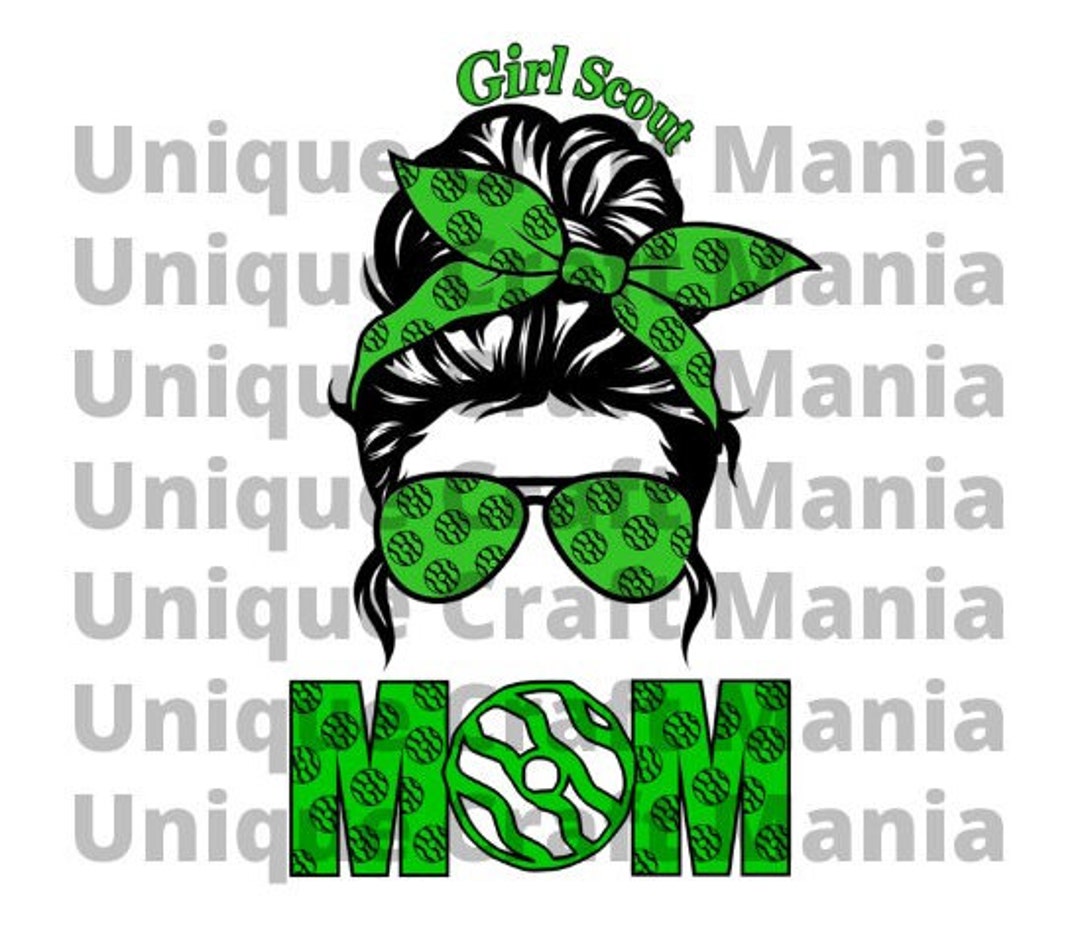 Cricut Svg Girl Scout Mom Girl Scout Messy Hair Bun Mom Life