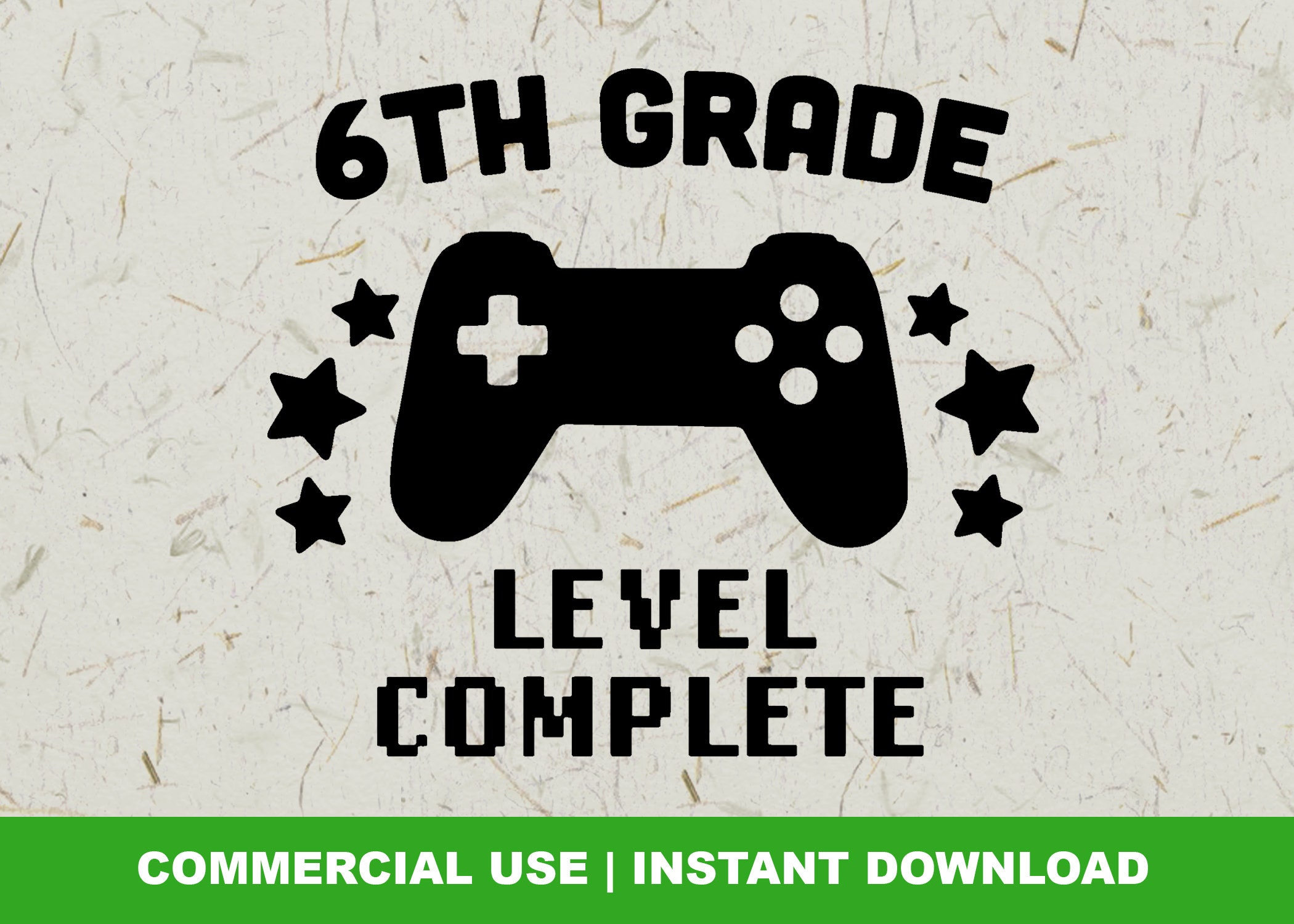 gamer sixth Grade School Svg last day of school svg 6th grade Level ...