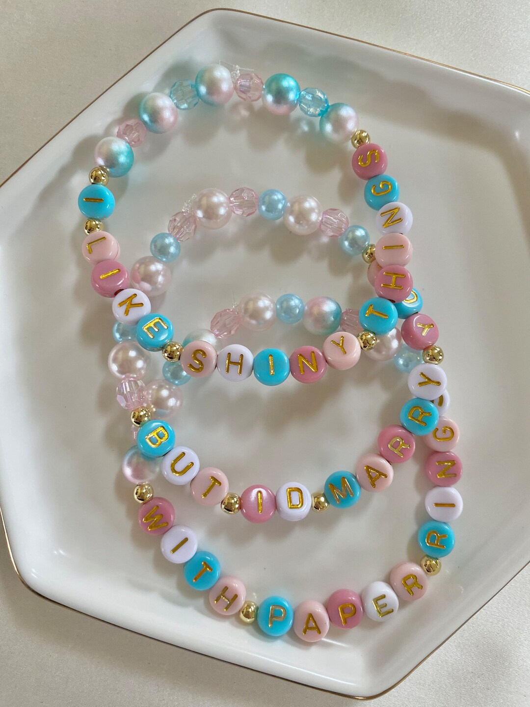 I Like Shiny Things But Id Marry You With Paper Rings Bracelet Set