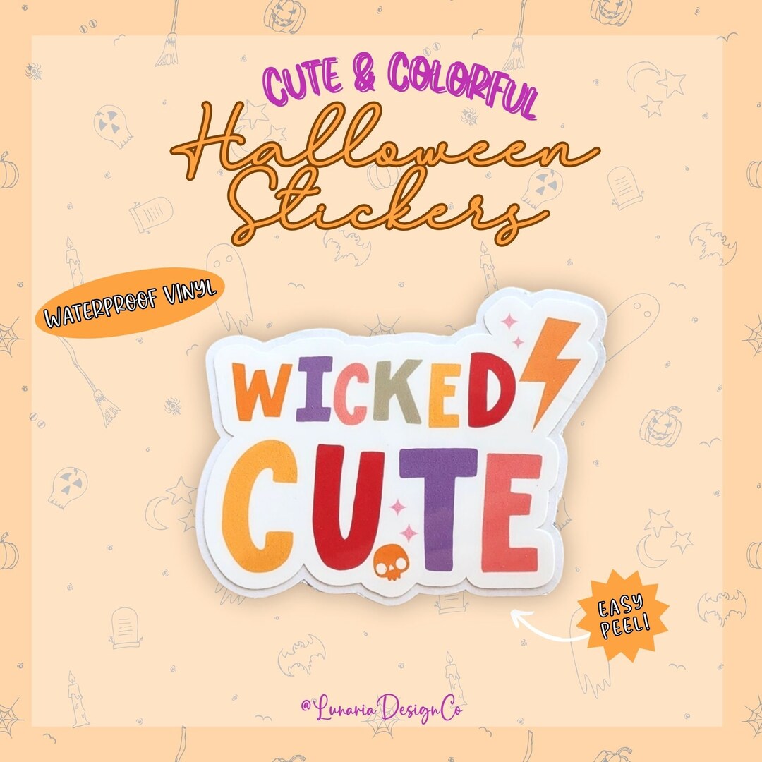 Wicked Cute Colorful Sticker, Spooky Season Sticker, Fall Sticker ...